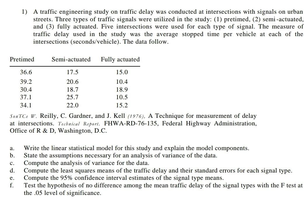 Solved 1) A traffic engineering study on traffic delay was | Chegg.com