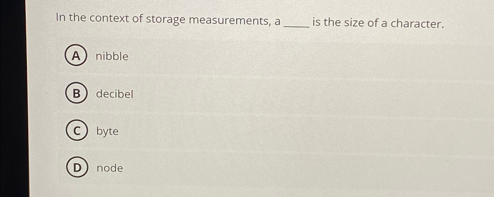 Solved In the context of storage measurements, a is the size | Chegg.com