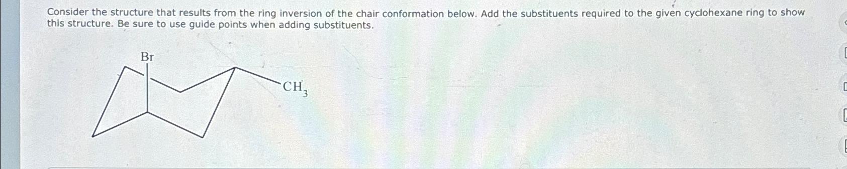 Solved Consider the structure that results from the ring | Chegg.com
