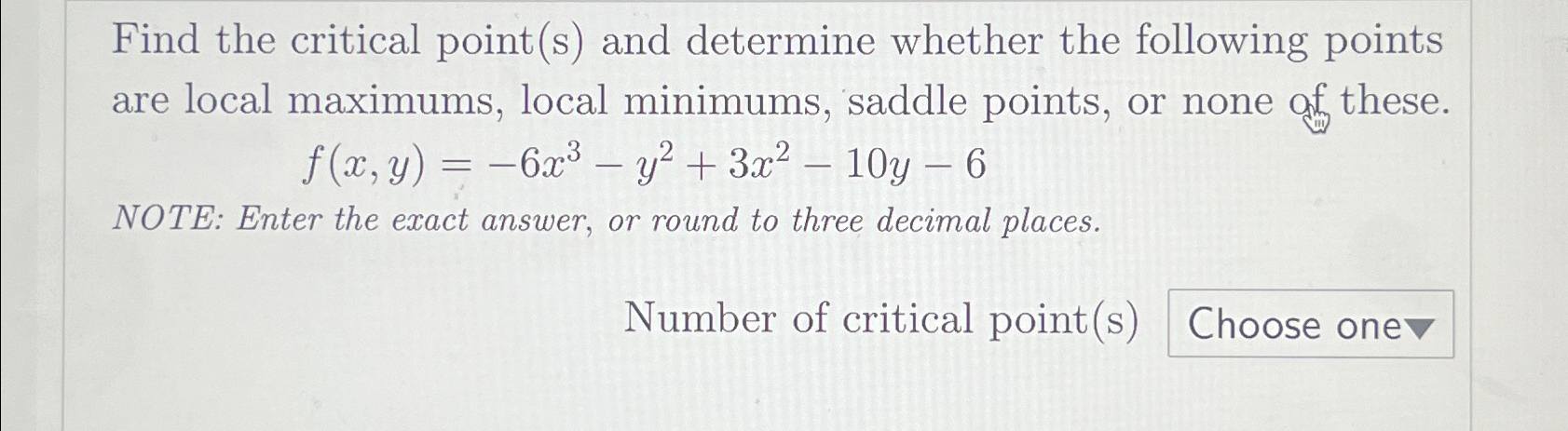 Solved Find the critical point(s) ﻿and determine whether the | Chegg.com