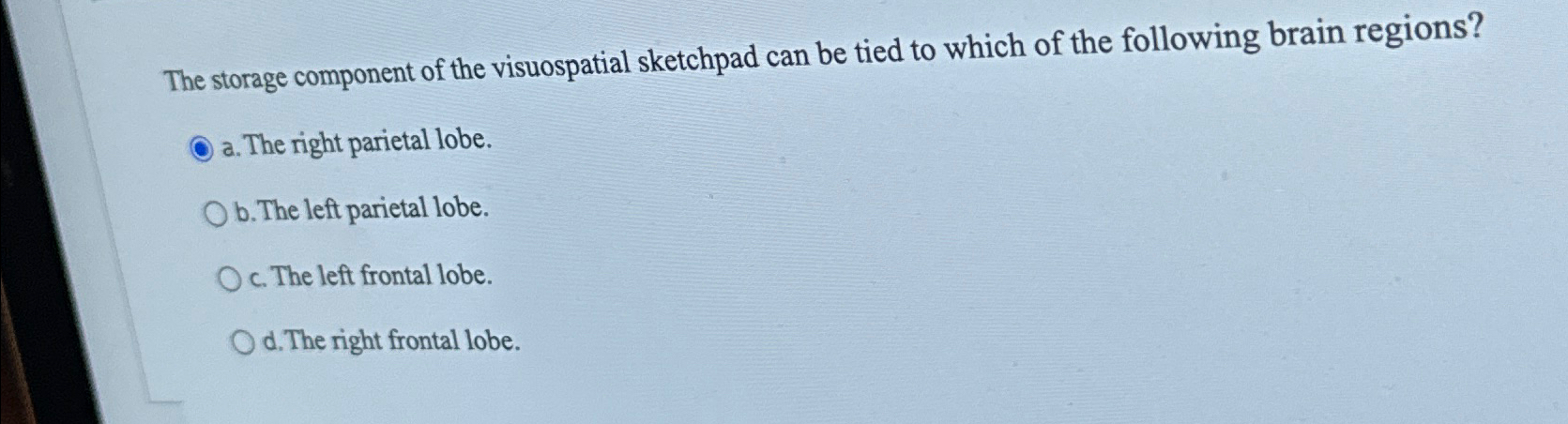 Solved The Storage Component Of The Visuospatial Sketchpad