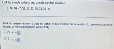 Solved Find the sample variance and sample standard | Chegg.com