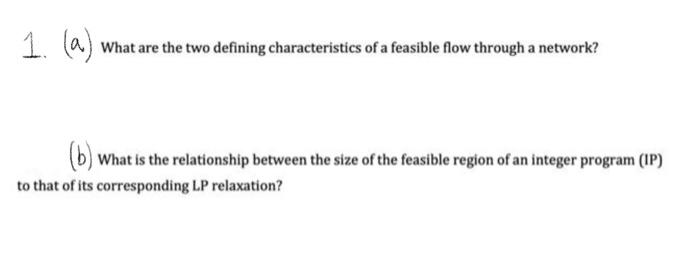 Solved 1. (a) What are the two defining characteristics of a | Chegg.com