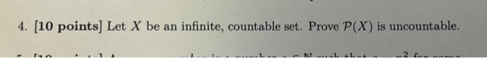 Solved 4. [10 points] Let X be an infinite, countable set. | Chegg.com
