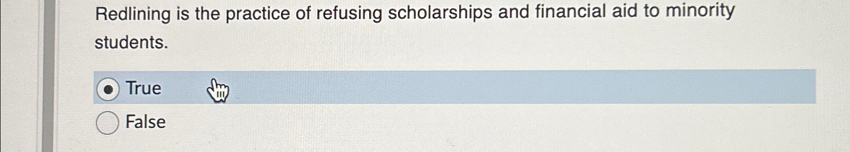 Solved Redlining is the practice of refusing scholarships | Chegg.com