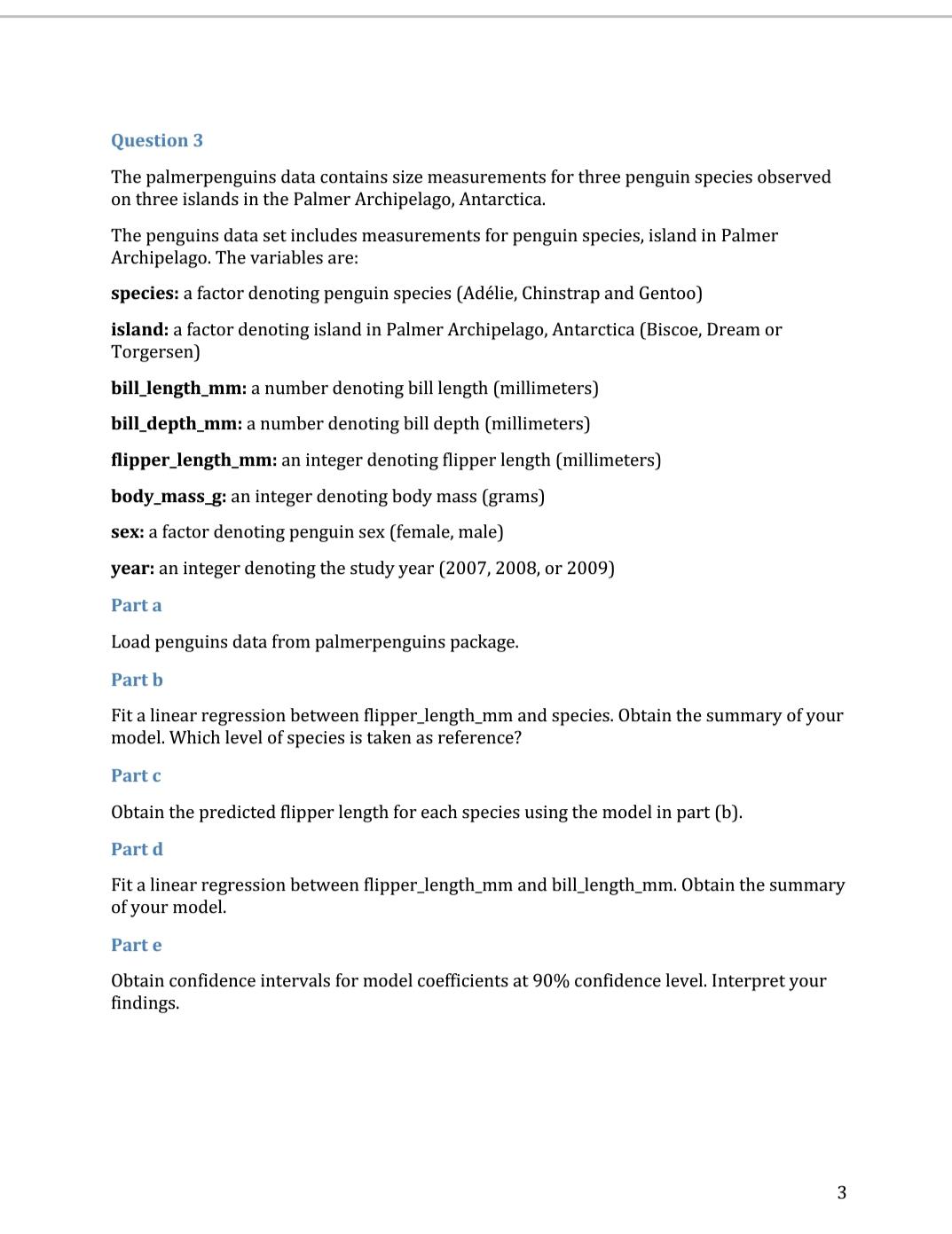 Solved Question 3The palmerpenguins data contains size | Chegg.com