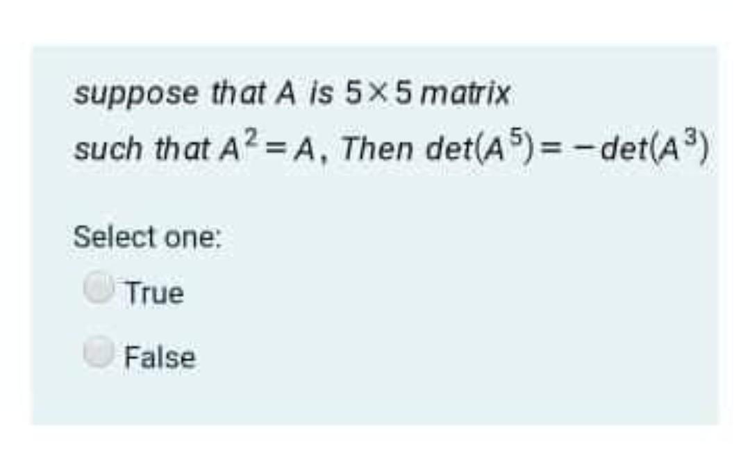 Solved suppose that A is 5 x 5 matrix A 5X 5 such that A2 = | Chegg.com