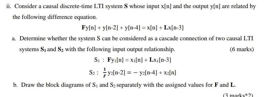 Solved ii. Consider a causal discrete-time LTI system S | Chegg.com
