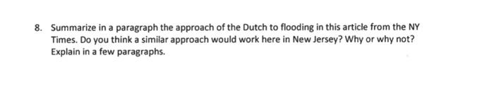 Solved 8. Summarize in a paragraph the approach of the Dutch | Chegg.com