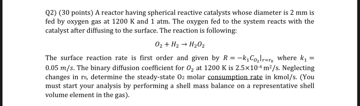 Solved Q2) (30 ﻿points) ﻿A reactor having spherical reactive | Chegg.com