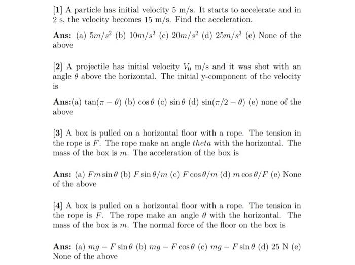 [1] A particle has initial velocity 5 m/s. It starts | Chegg.com