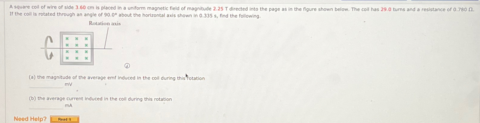 Solved A square coil of wire of side 3.60cm ﻿is placed in a | Chegg.com