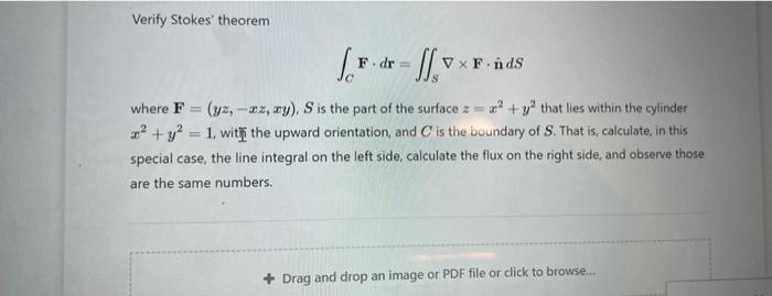 Solved Verify Stokes' theorem ∫CF⋅dr=∬S∇×F⋅n^dS where | Chegg.com