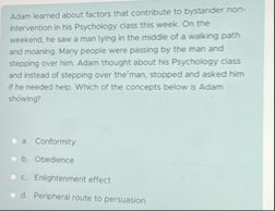 Solved Adam learned about factors that contribute to | Chegg.com
