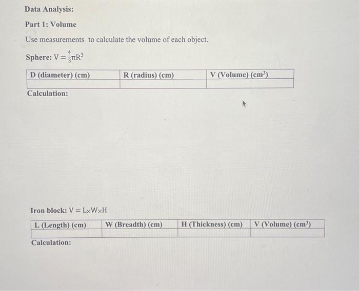 Part 1: Volume Use measurements to calculate the | Chegg.com