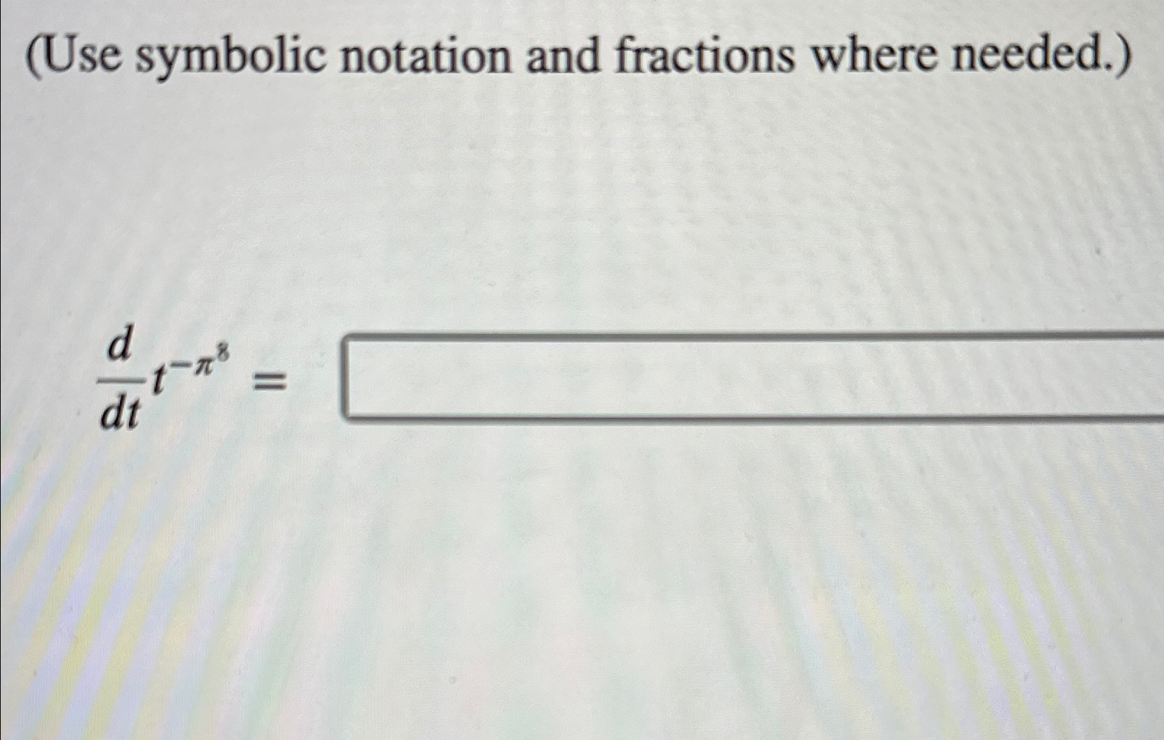 Solved (Use symbolic notation and fractions where | Chegg.com