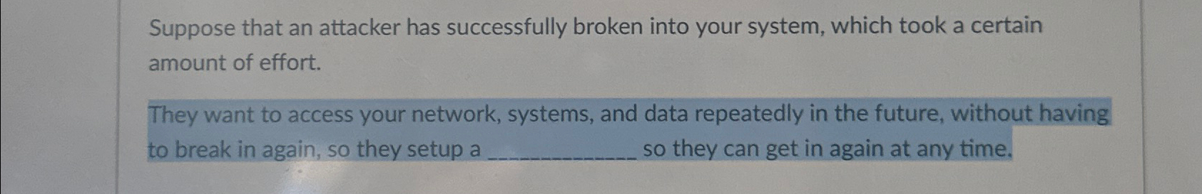 Solved Suppose that an attacker has successfully broken into | Chegg.com