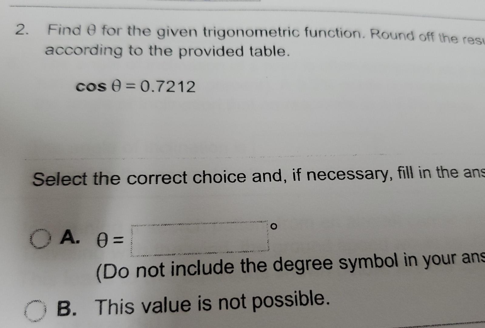 Solved 2. Find e for the given trigonometric function. Round | Chegg.com