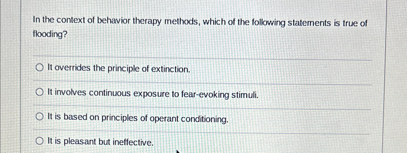 Solved In the context of behavior therapy methods, which of | Chegg.com