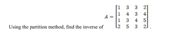 Solved A 1 1 1 L2 3 4 3 5 3 2 3 4 4 5 3 2]. Using the | Chegg.com