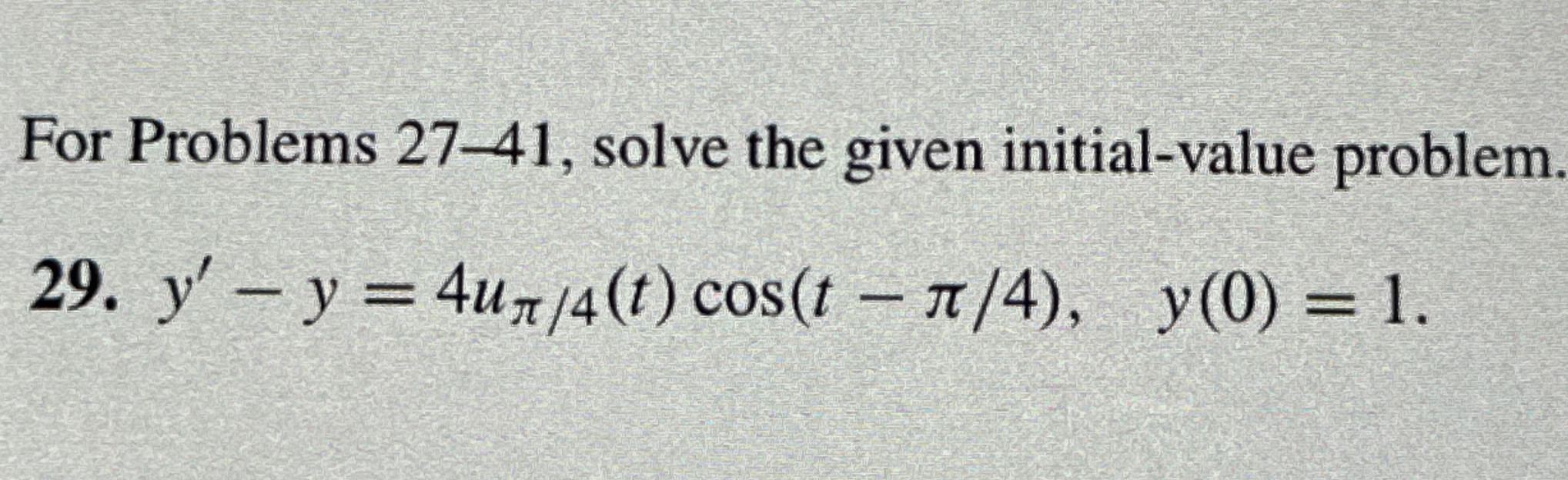Solved For Problems 27-41, ﻿solve the given initial-value | Chegg.com