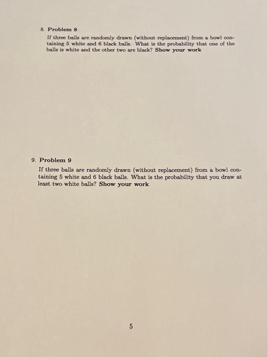 Solved 8. Problem 8 If three balls are randomly drawn | Chegg.com