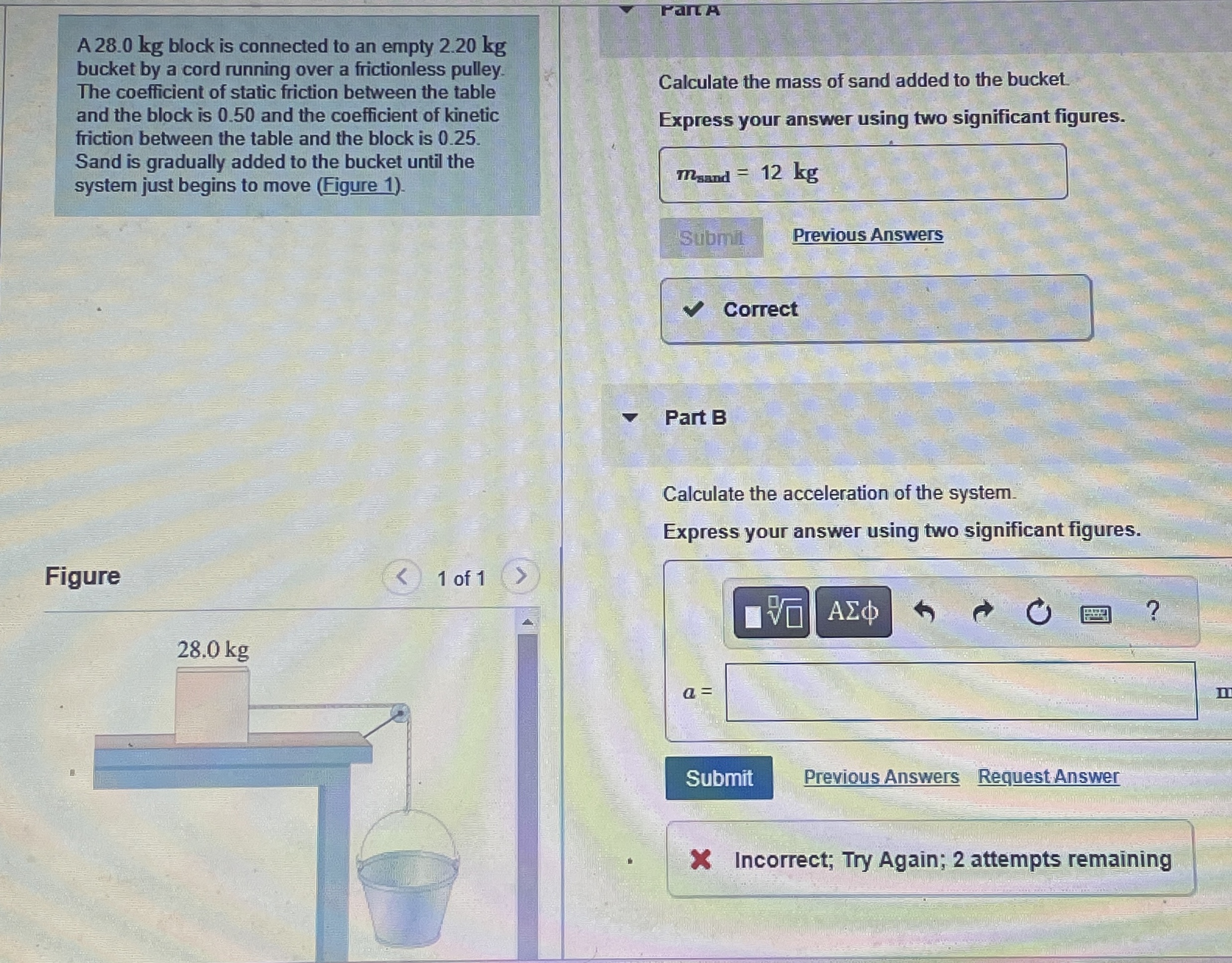 Solved A 28.0kg ﻿block is connected to an empty 2.20kg | Chegg.com