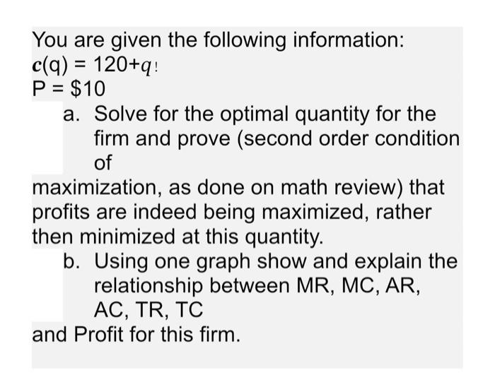 Solved You are given the following information: | Chegg.com