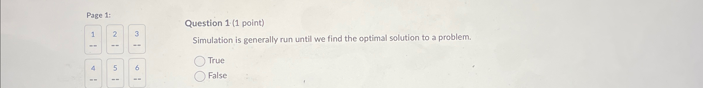 Solved -456Question 1. (1 ﻿point)Simulation is generally run | Chegg.com