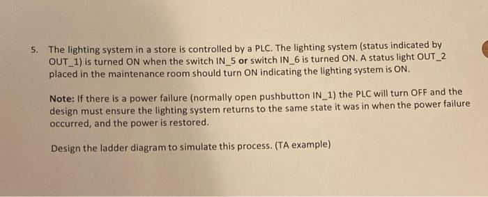 Solved 5. The lighting system in a store is controlled by a | Chegg.com