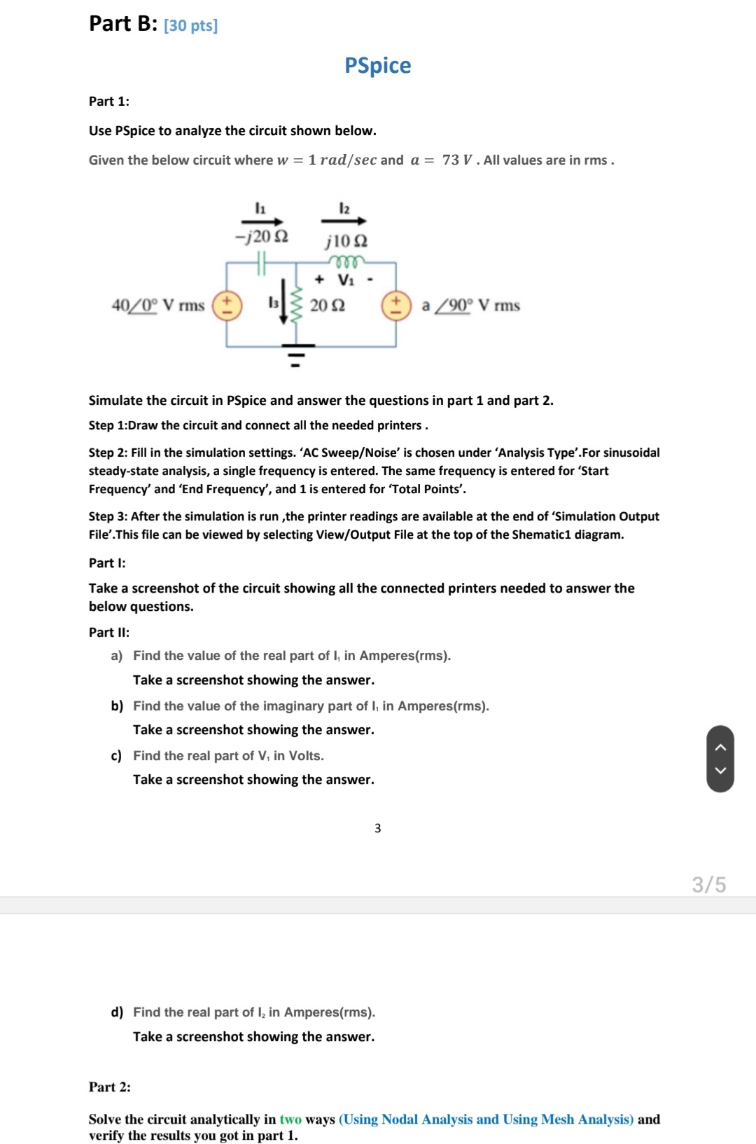 Solved Part B: [30 ﻿pts]PSpicePart 1:Use PSpice to analyze | Chegg.com