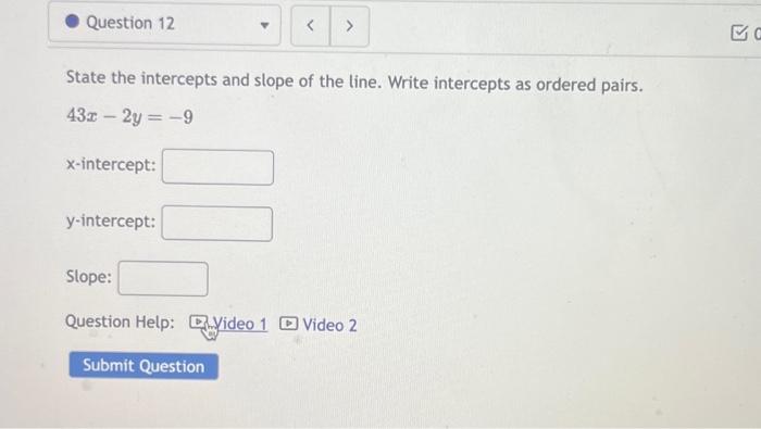 Solved Question 12 x-intercept: