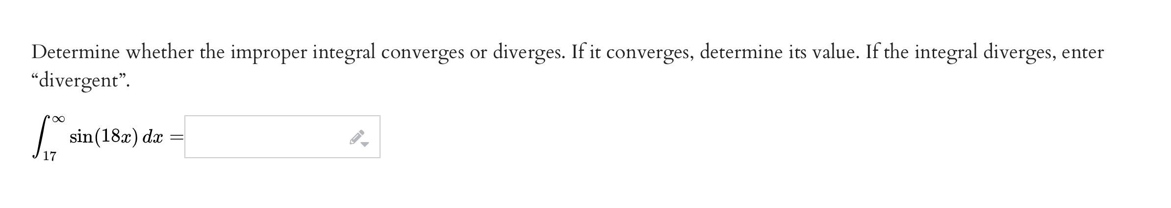 Solved Determine whether the improper integral converges or | Chegg.com