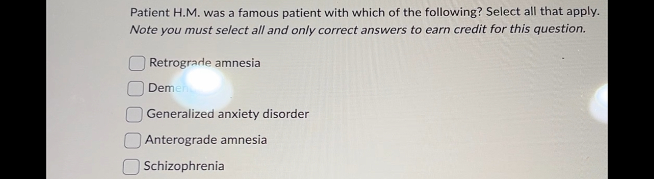 Solved Patient H.M. ﻿was a famous patient with which of the | Chegg.com