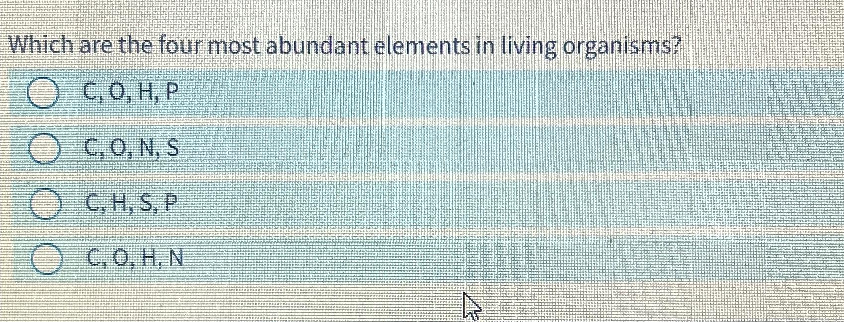 Solved Which are the four most abundant elements in living | Chegg.com