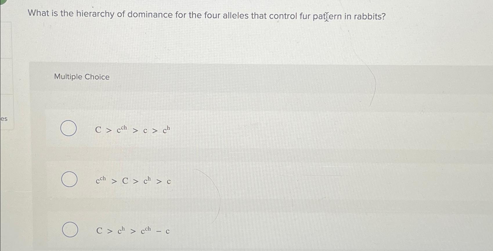 Solved What is the hierarchy of dominance for the four | Chegg.com