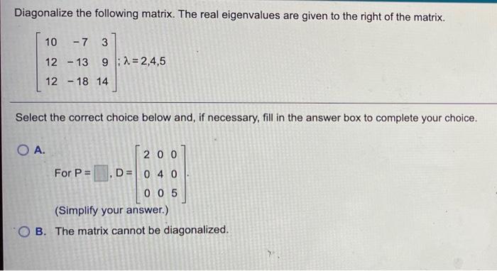 Solved Matrix Als factored in the form PDP Uso the | Chegg.com