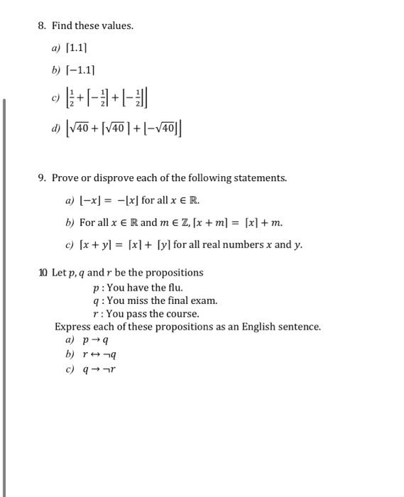 Solved 8. Find these values. a) [1.1⌉ b) ⌈−1.1] c) | Chegg.com