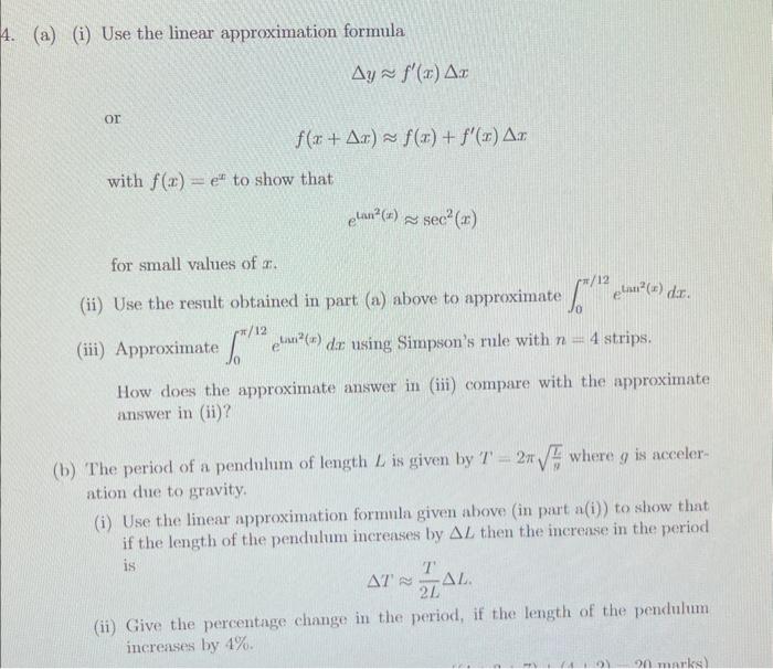 Solved a) (i) Use the linear approximation formula | Chegg.com