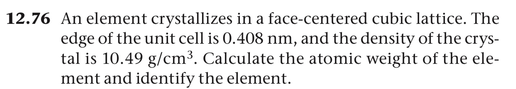 Solved 12.76 ﻿An element crystallizes in a face-centered | Chegg.com
