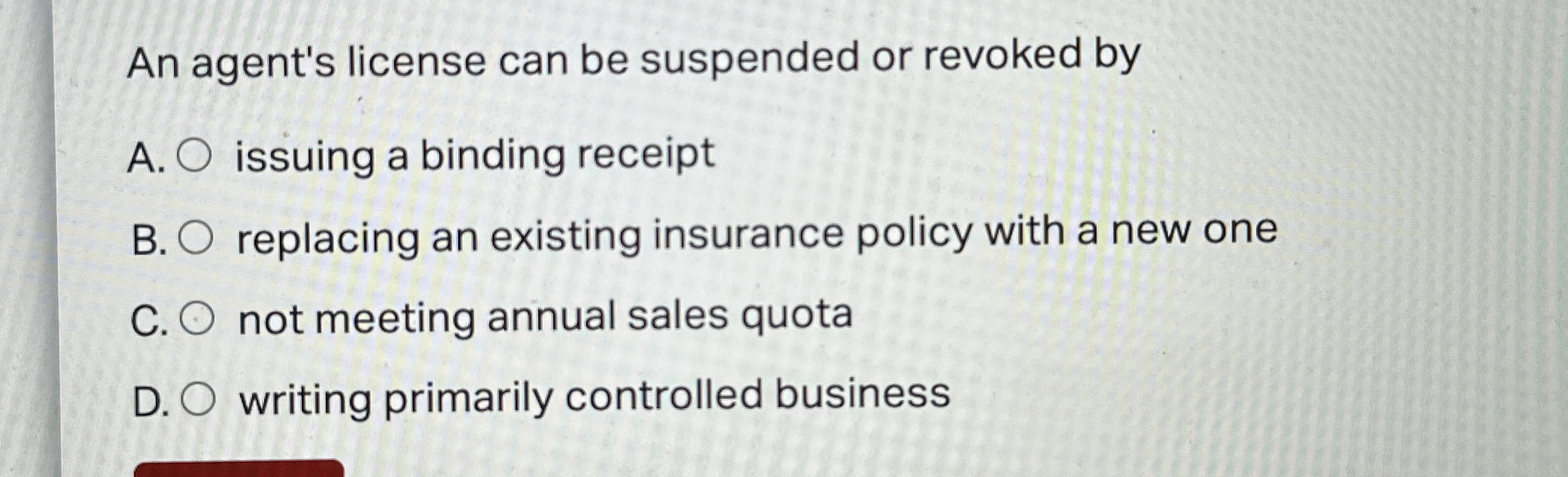 Solved An agent's license can be suspended or revoked byA. | Chegg.com