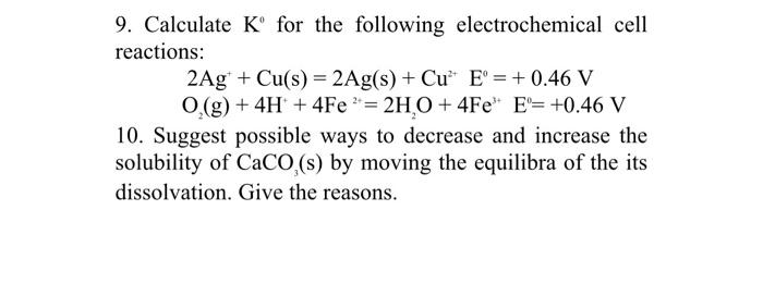 Solved 9. Calculate K0 for the following electrochemical | Chegg.com
