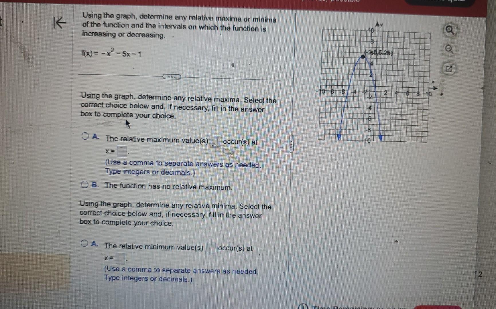 Solved Using the graph, determine any relative maxima or | Chegg.com