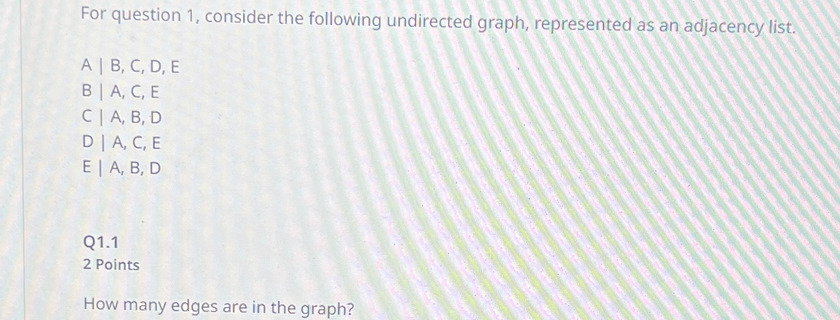 Solved For question 1, consider the following undirected | Chegg.com Solved For question 1, consider the following undirected | Chegg.com