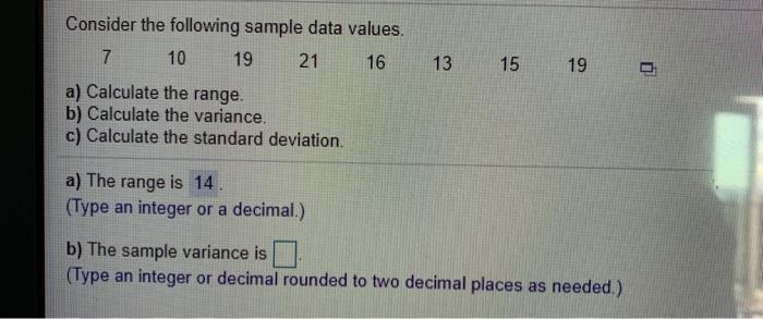 Solved Consider the following sample data values. 7 10 19 21 | Chegg.com