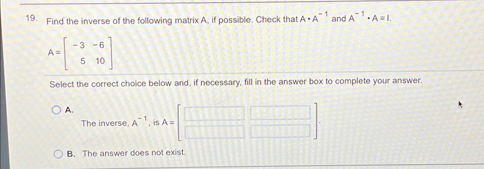 Solved Find the inverse of the following matrix A, ﻿if | Chegg.com