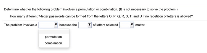Solved Determine whether the following problem involves a | Chegg.com