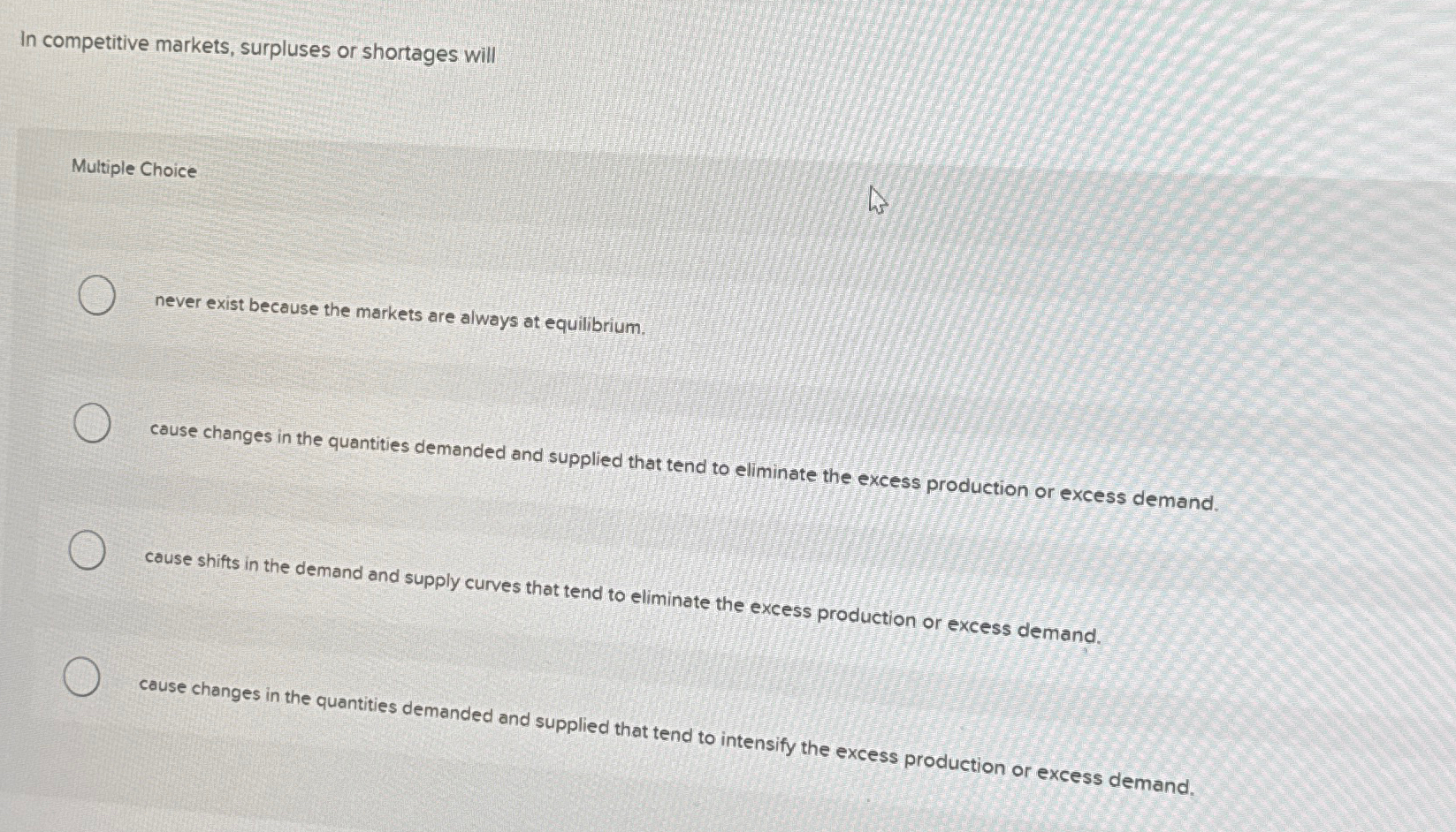 Solved In competitive markets, surpluses or shortages | Chegg.com