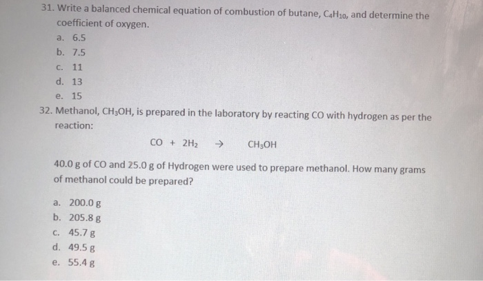 Solved 31. Write a balanced chemical equation of combustion | Chegg.com