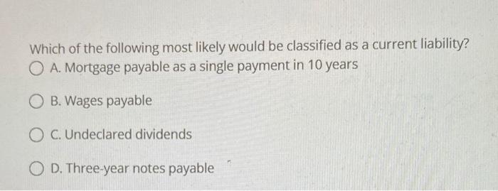 Solved Which of the following most likely would be | Chegg.com